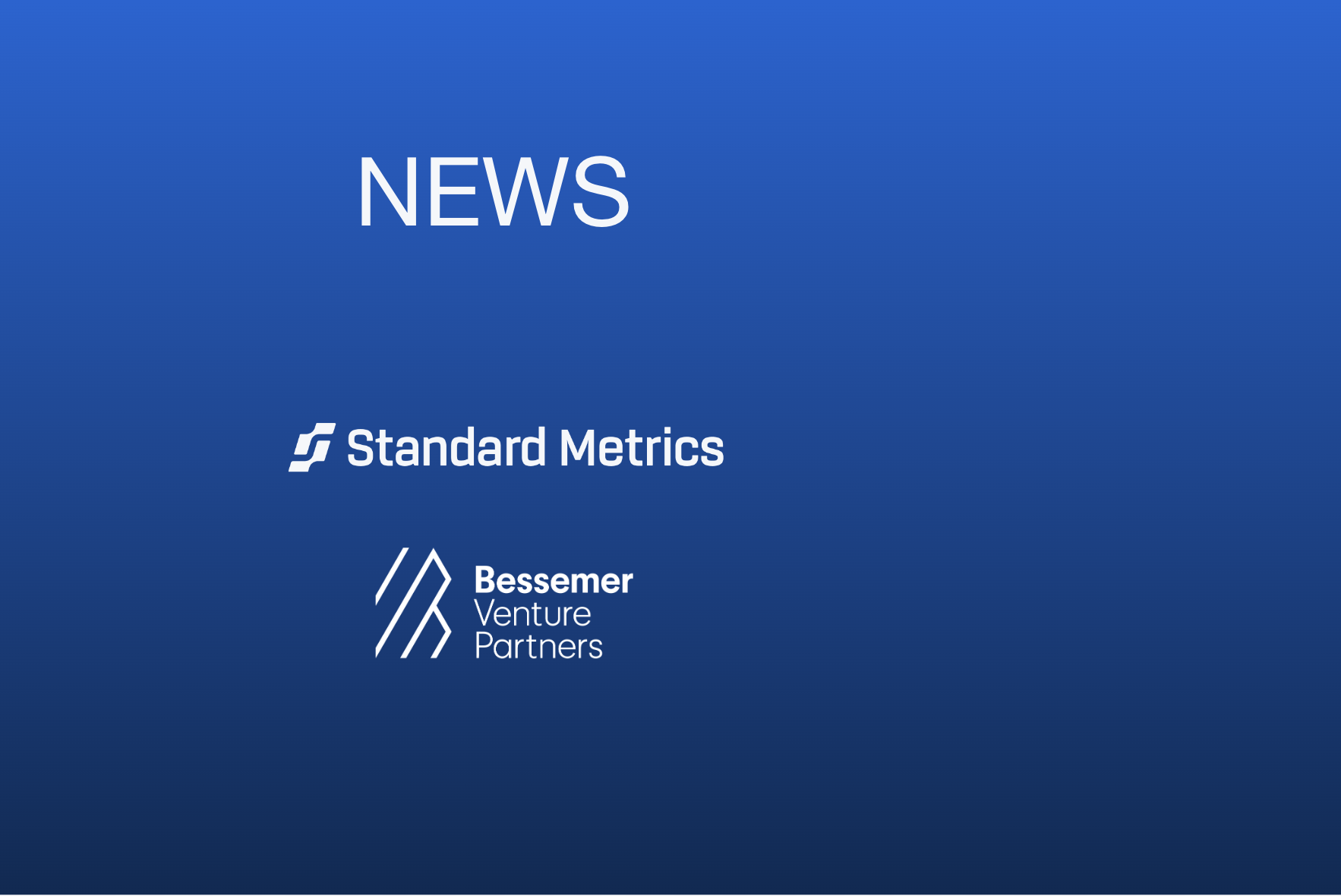 Bessemer Venture Partners Selects Standard Metrics | Standard Metrics ...